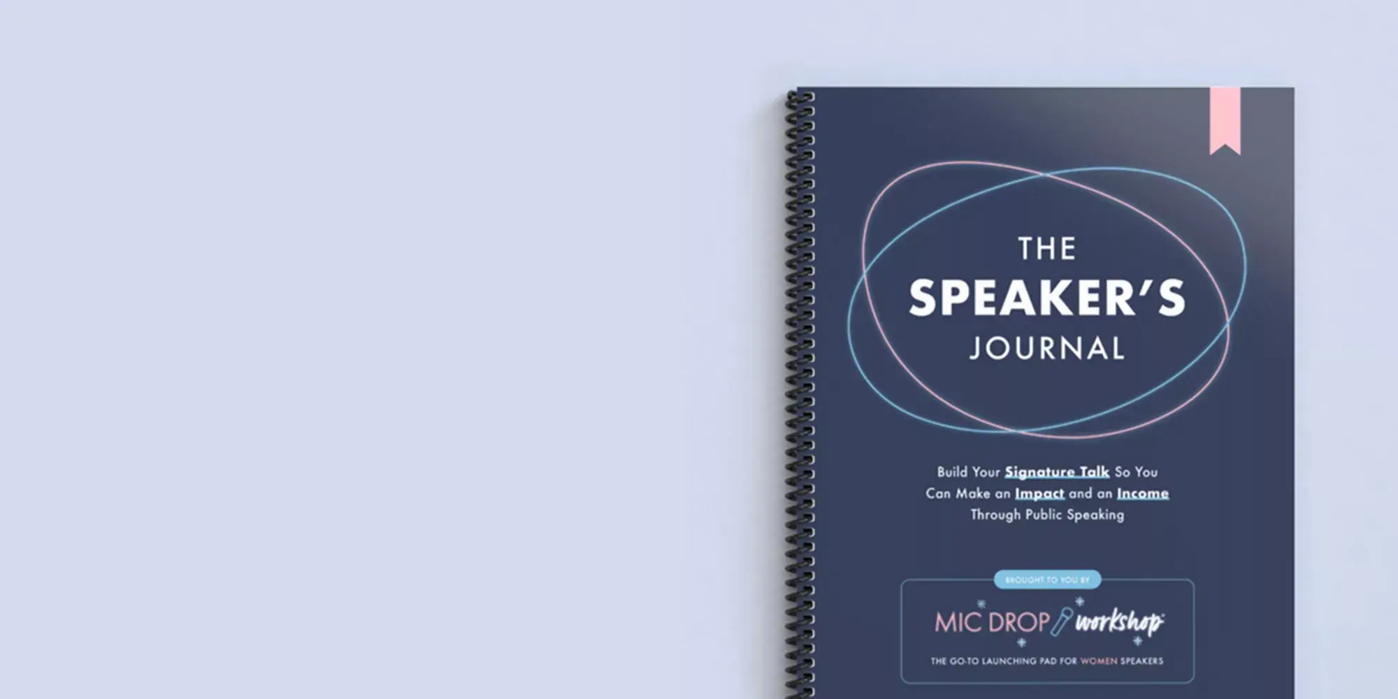 The Speaker's Journal | Mic Drop Workshop